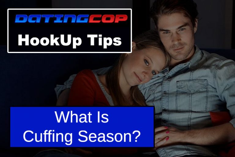 Cuffing Season: The Definition And Simple Tips For A Successful Season